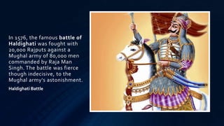 Maharana Pratap - King Of Mewar | PPTX