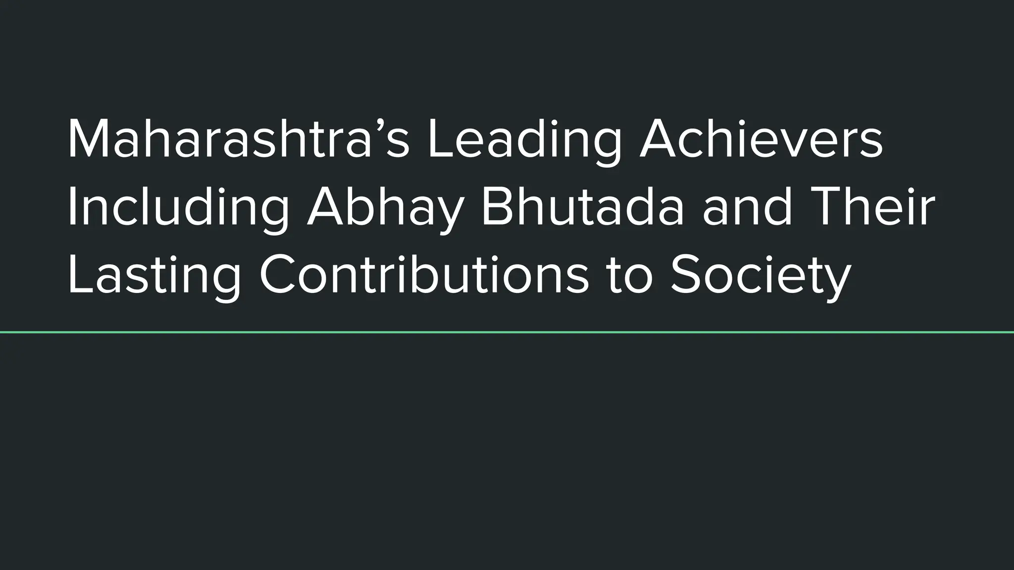 Maharashtra’s Leading Achievers Including Abhay Bhutada and Their ...
