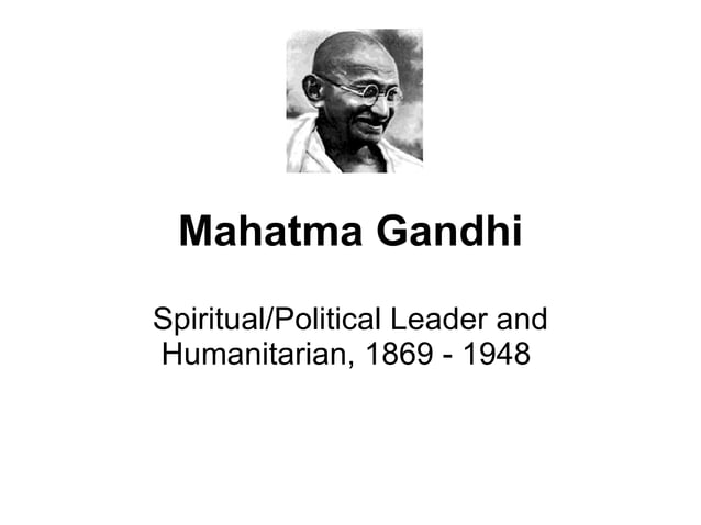 Mahatma Gandhi | PPT