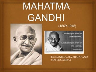 Mahatma gandhi | PPT