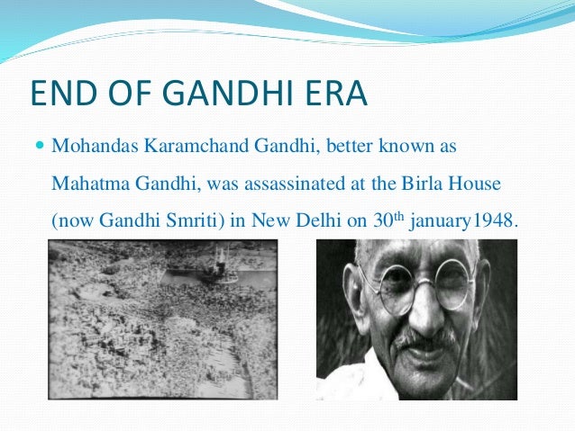GANDHIAN ERA