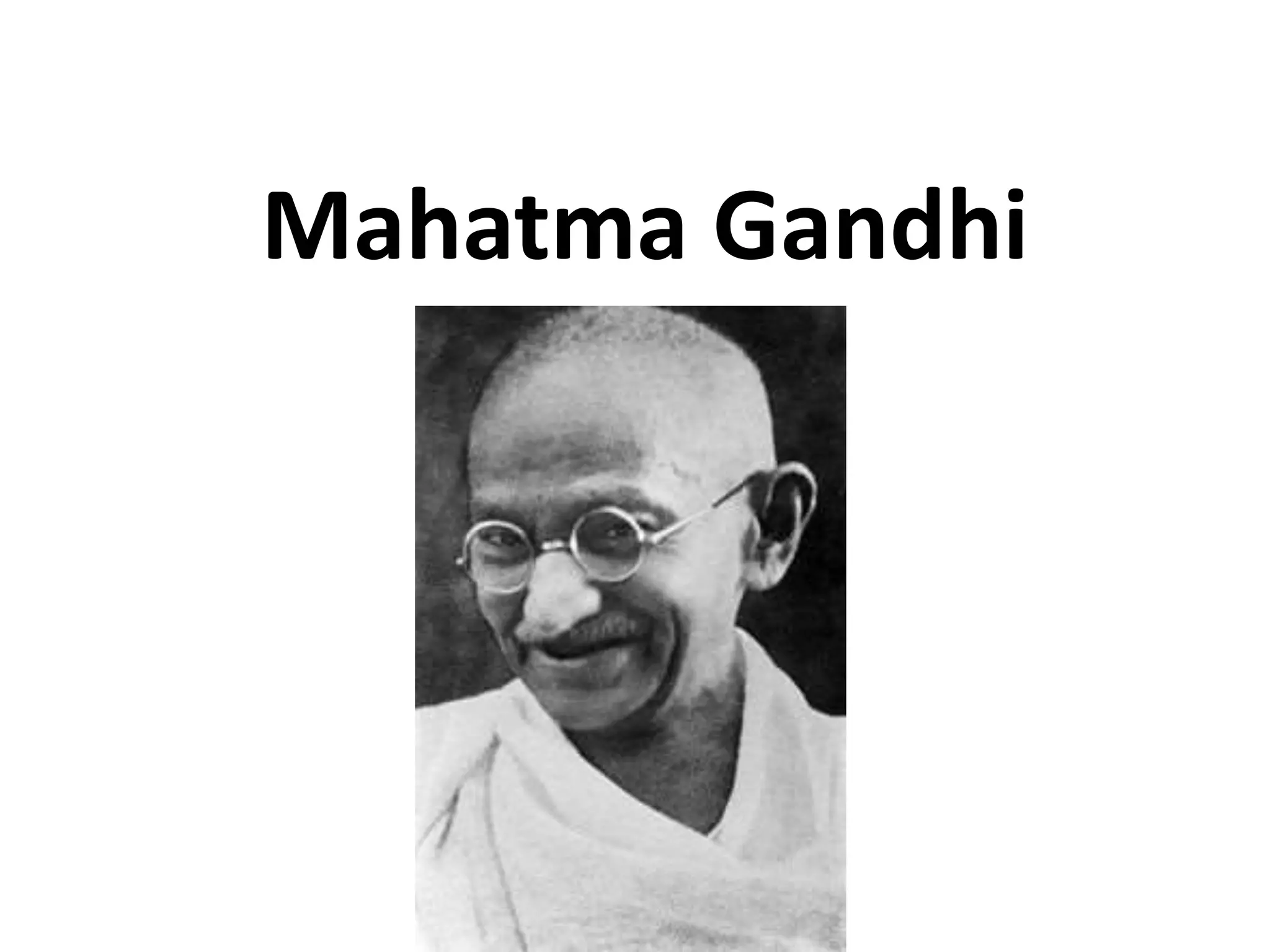 Mahatma Gandhi | PPT