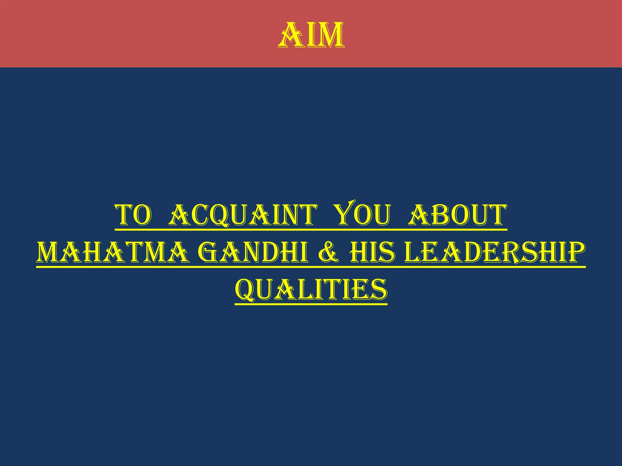 Mahatma gandhi a non-violent leader | PDF