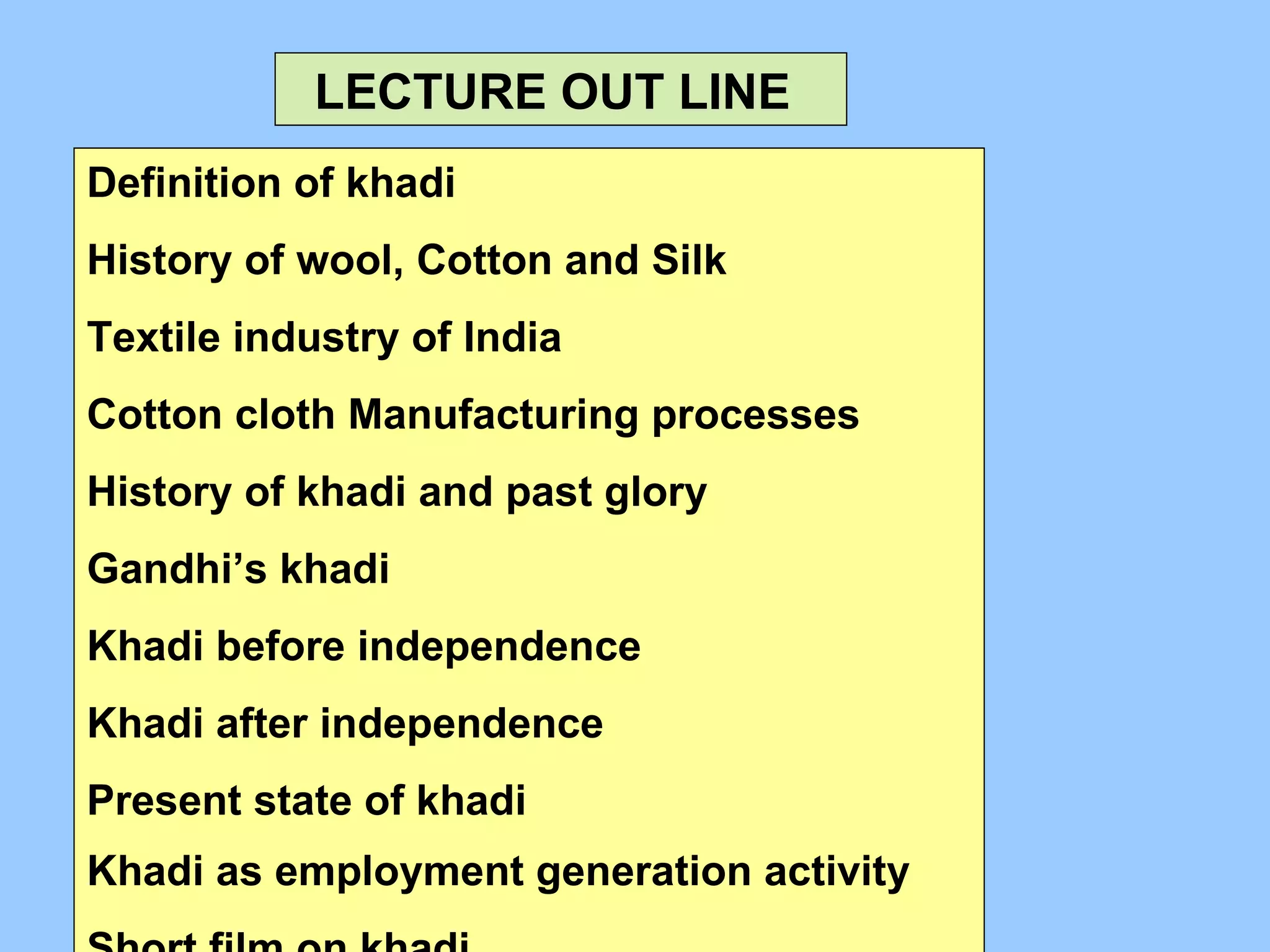 Mahatma gandhi’s khadi | PPT