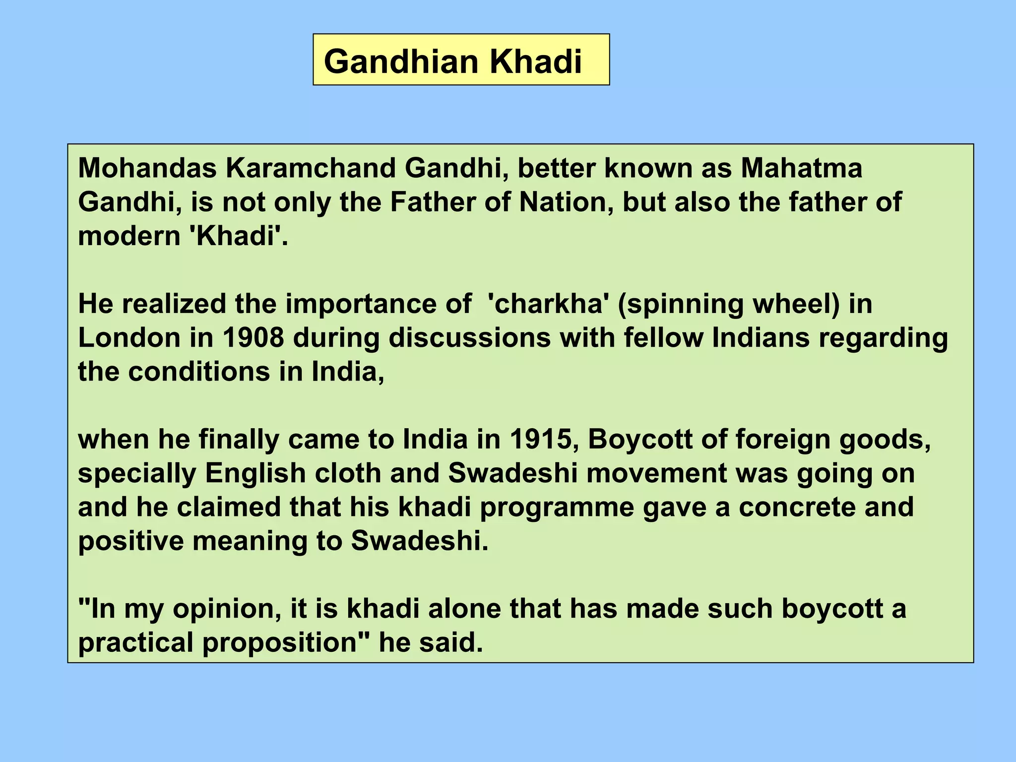 Mahatma gandhi’s khadi | PPT