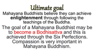 Introduction to world religion and belief system MAHAYANNA BUDDHISM (2 ...