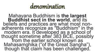 Introduction to world religion and belief system MAHAYANNA BUDDHISM (2 ...