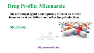 advanced drug delivery system of miconazole nitrate | PPTX