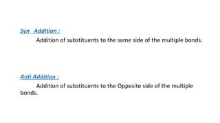 Addition to multiple bonds | PPTX