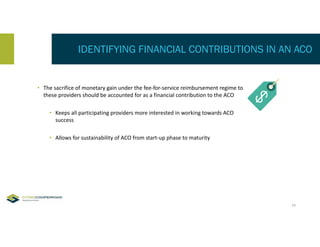 Developing an ACO Shared Savings Distribution Methodology - Impact on ...