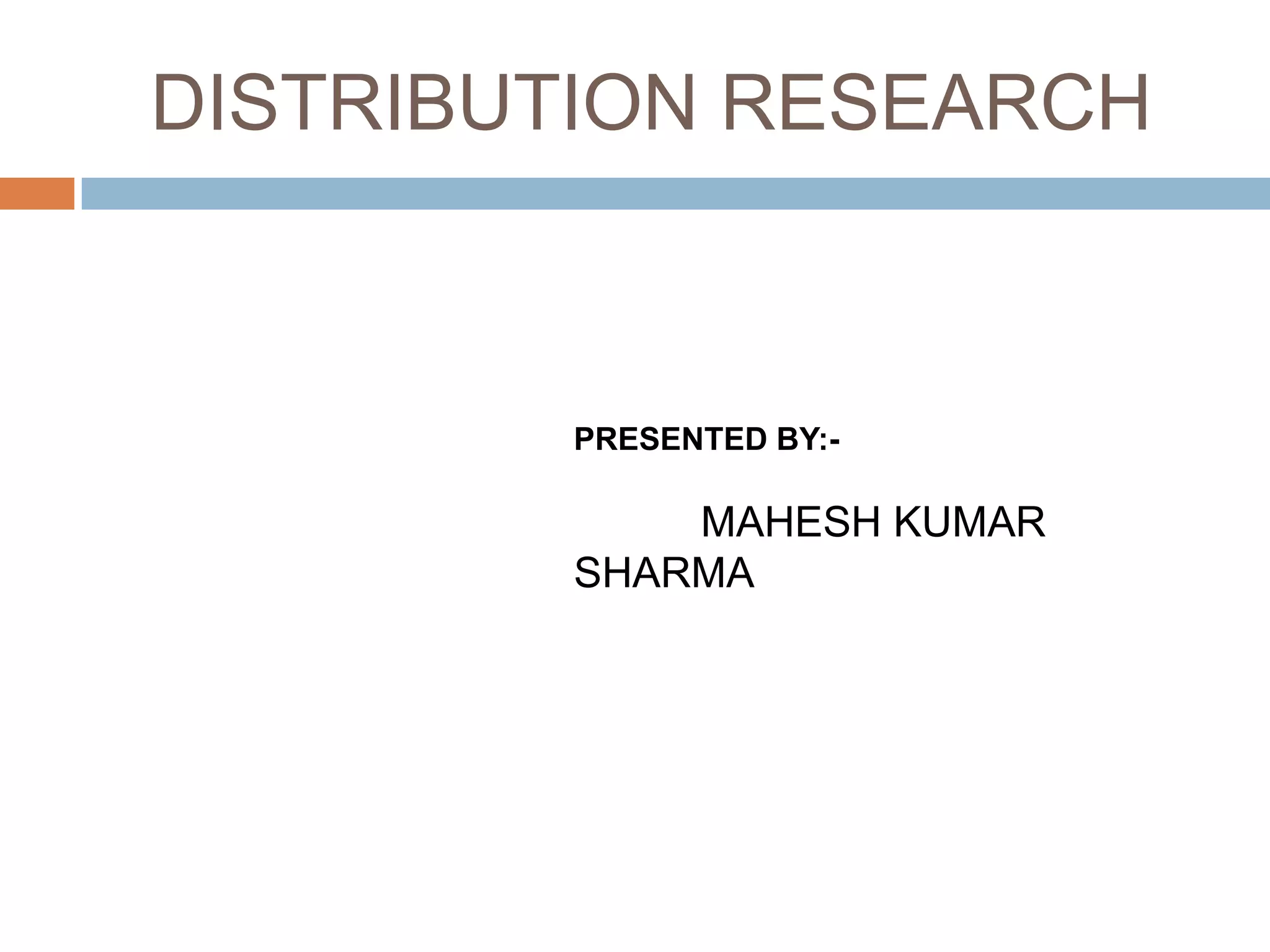Mahesh distribution research | PPTX