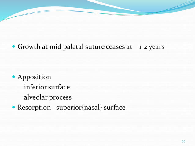 pre natal & post-natal growth of maxilla & palate