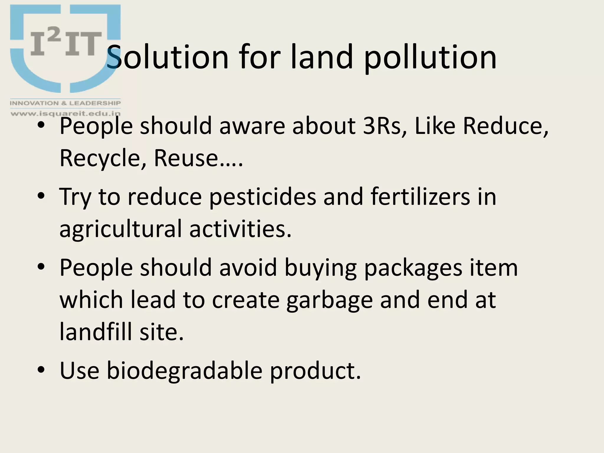 Land Pollution - Causes, Effects & Solution | PPTX