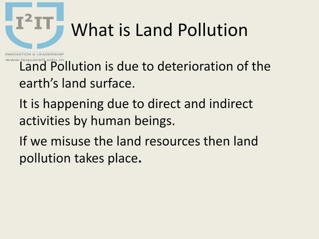 Land Pollution - Causes, Effects & Solution | PPTX