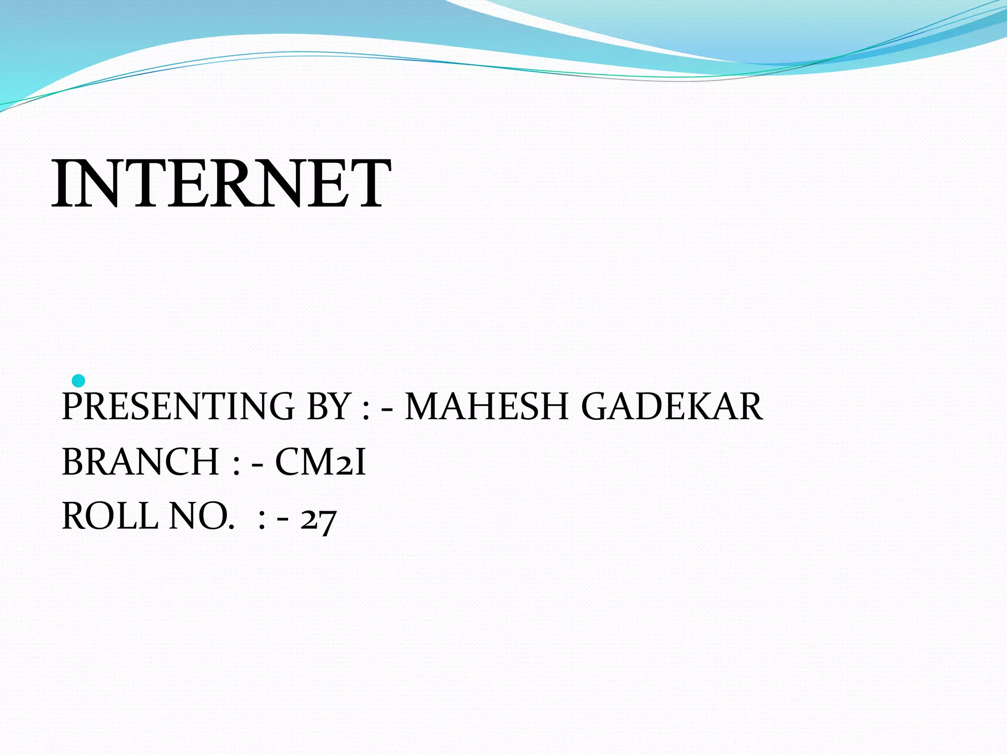 ppt on INTERNET | PPTX | Internet for Beginners | Internet