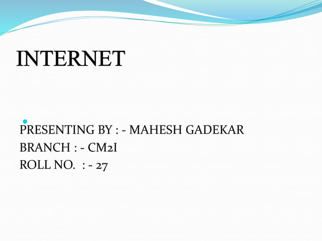 ppt on INTERNET | PPTX | Internet for Beginners | Internet