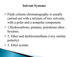 Flash chromatography | PPTX