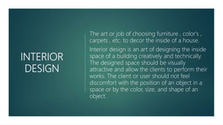 Mahima chaudhary , interior design | PPTX