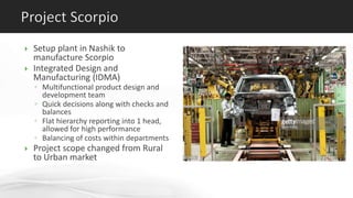 Mahindra Case Study - Creating the Scorpio | PPTX