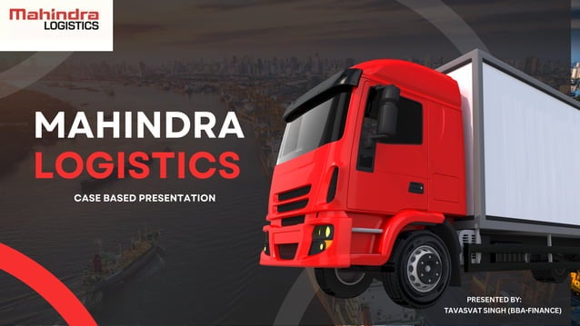 Mahindra logistics | PDF | Logistics and Transportation Industry ...