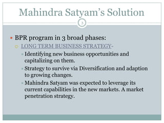 Mahindra Satyam- Business Process Re-engineering Case Study. | PPTX
