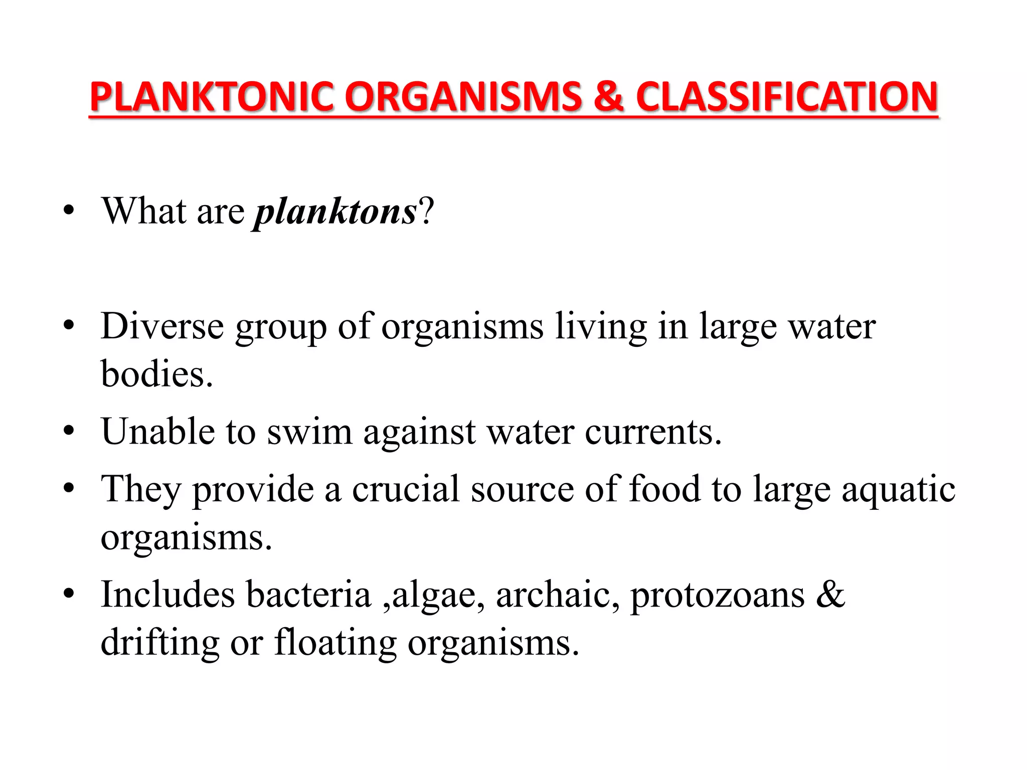 PLANKTONIC ORGANISMS AND CLASSIFICATION | PPTX | Biological Sciences ...