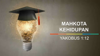 MAHKOTA KEHIDUPAN.pptx