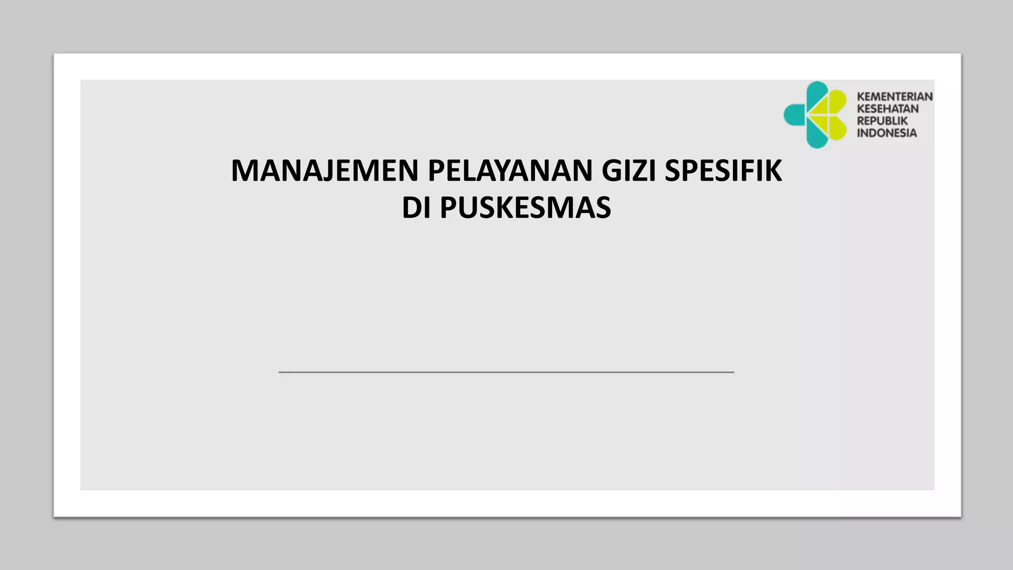 Mahmud Fauzi, SKM., M.Kes_Bahan sosialisasi Manajemen Pelayanan Gizi Spesifik di Puskesmas.pdf