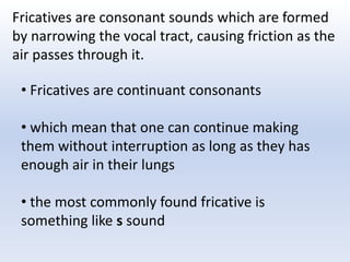 Fricatives of English | PPTX