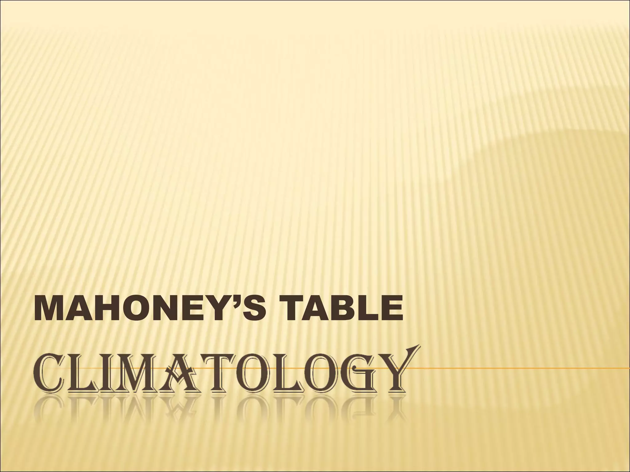 Mahoney's table | PPT