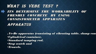 SLUMP TEST AND VEE-BEE TEST | ODP