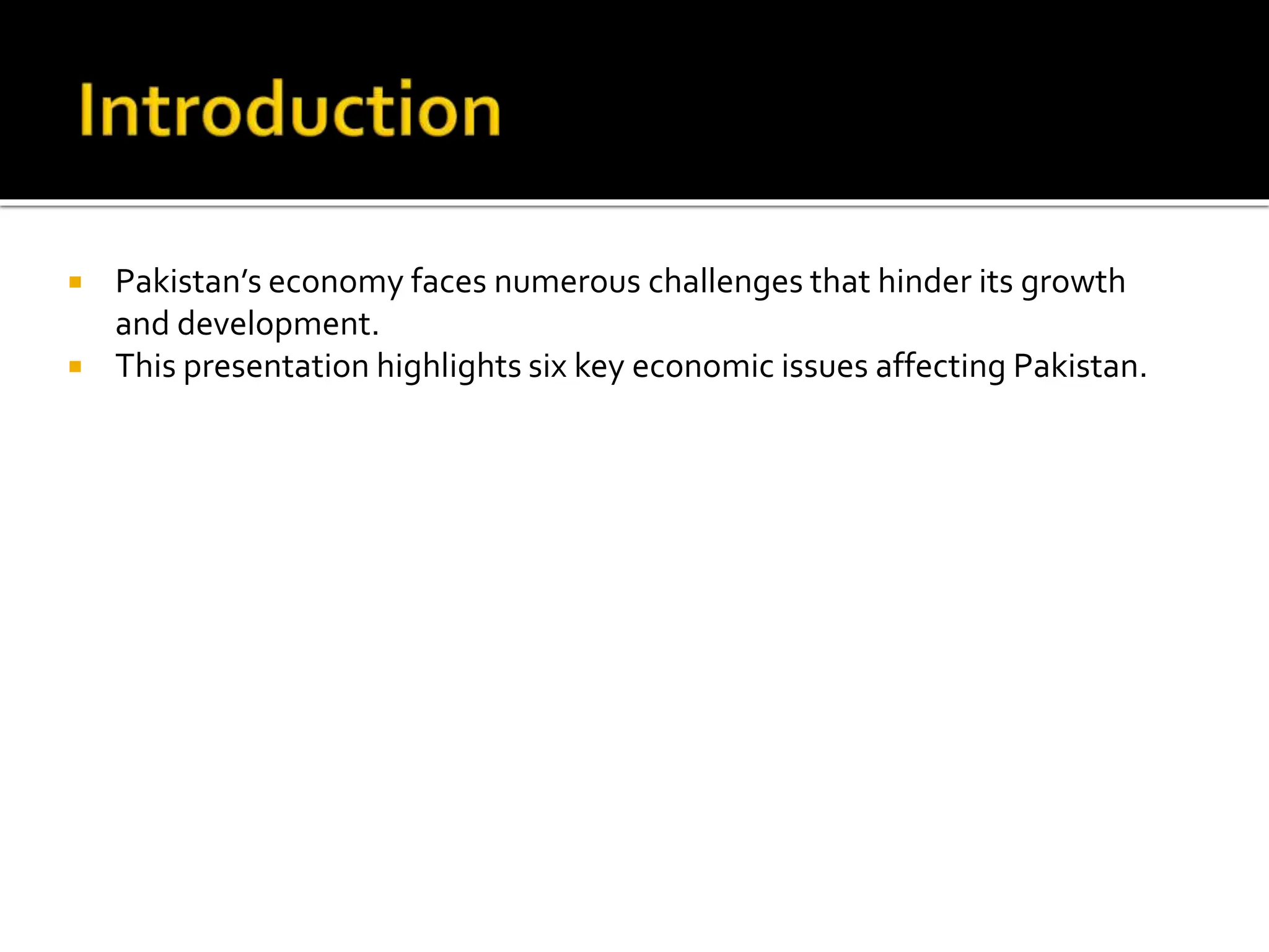 Economic Challenges Facing Pakistan...ppt