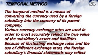 FOREIGN CURRENCY TRANSLATION - MONETARY /NON MONETARY TEMPORAL METHOD ...