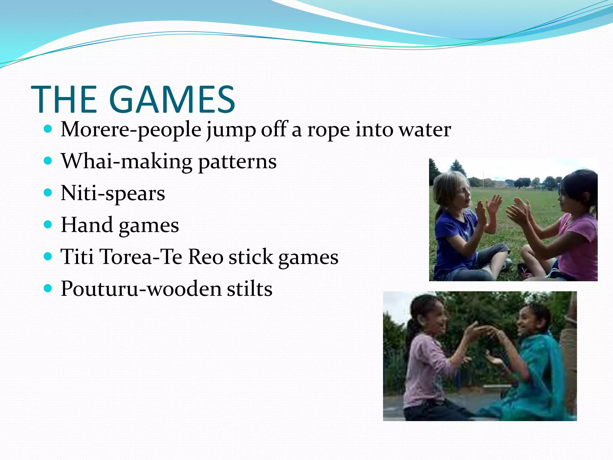 Mahu maori games aotearoa | PPTX