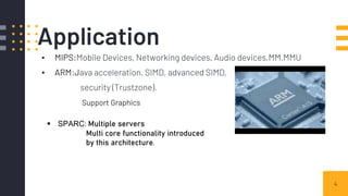 RISC processors: MIPS, ARM and SPARC | PPTX