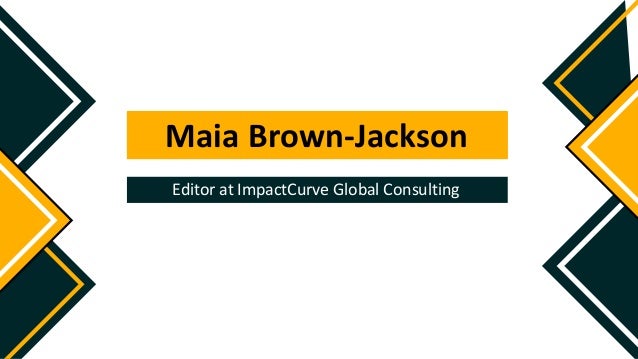 Maia Brown-Jackson - Possesses Great Communication Skills.pdf
