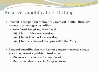 An Ontological Semantic Account of Relative Quantification in English | PPT