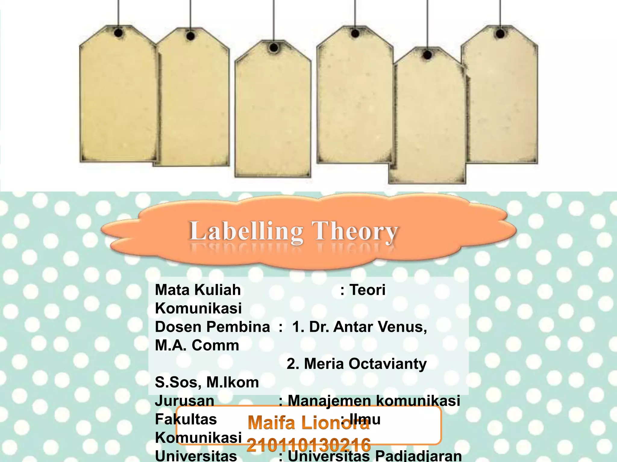 Maifa lionora labelling theory | PPT