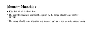 MAI-introduction of memory and i/o device with 8085 | PPTX