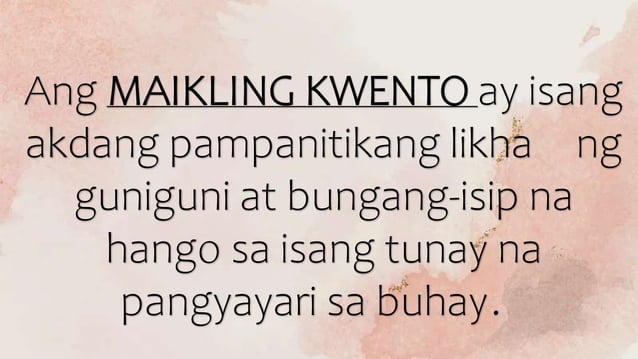 MAIKLING-KWENTO.pptx maikling kwento ppt | PPT