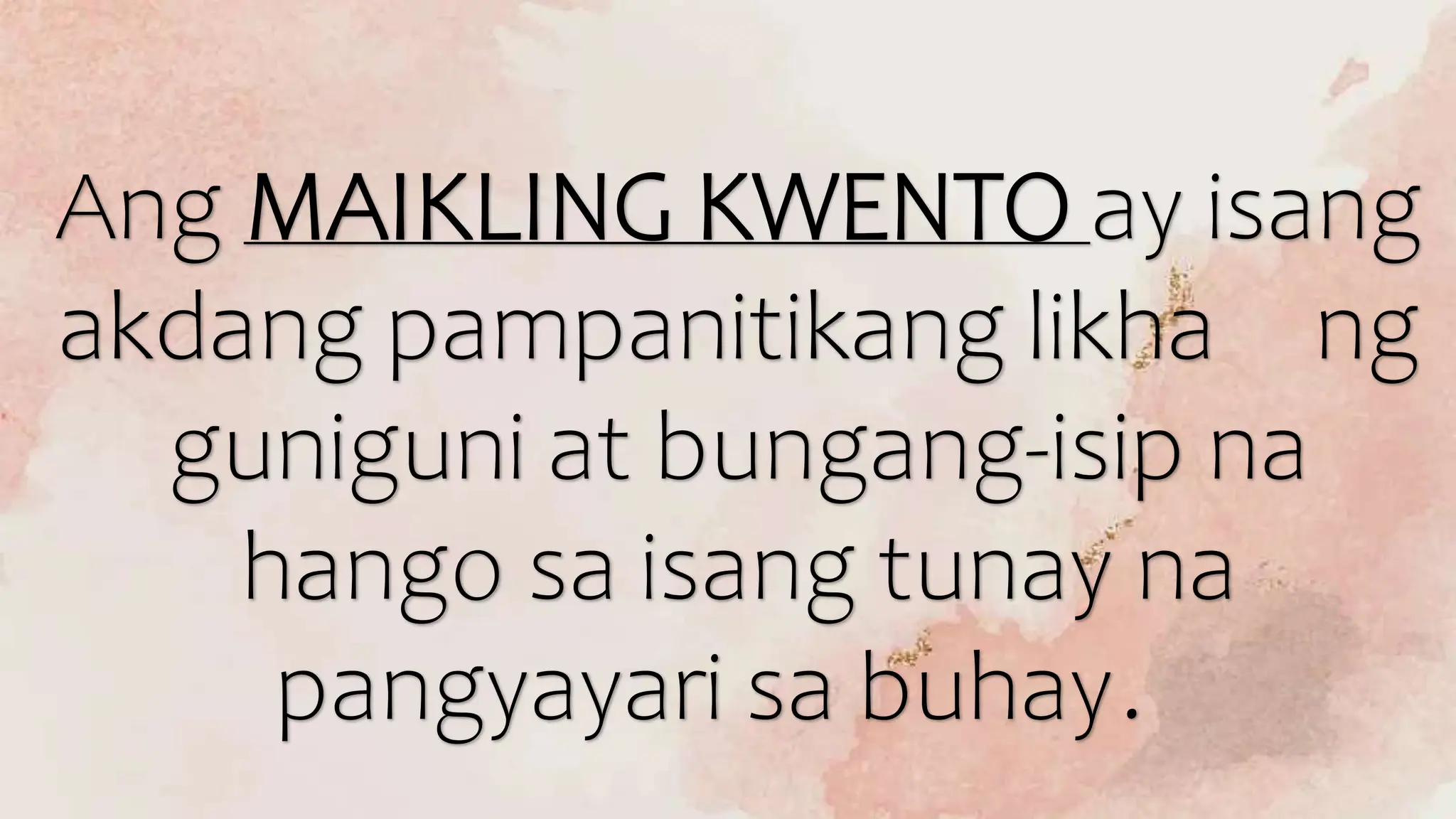 MAIKLING-KWENTO (1).pptx maiklinh kwento | PPTX