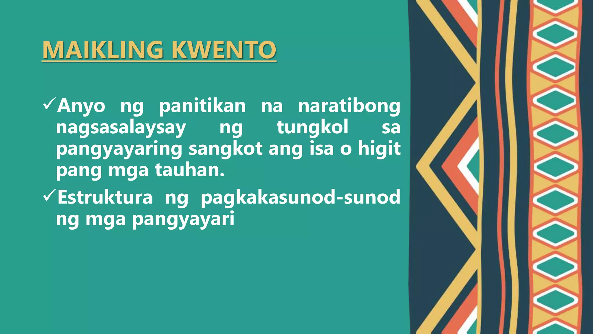 MAIKLING KWENTO.pptx