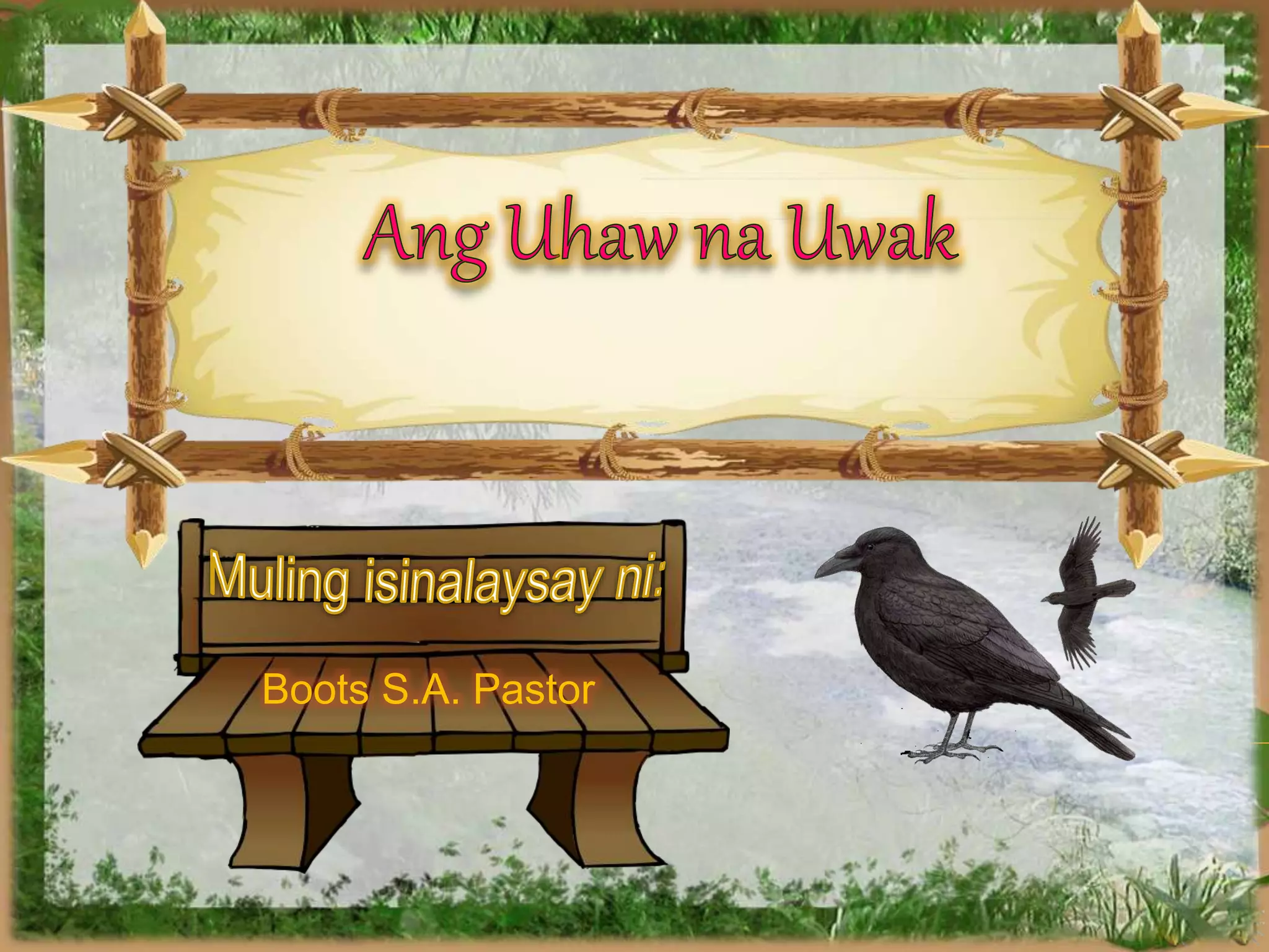 Ang Uhaw na Uwak | PPTX