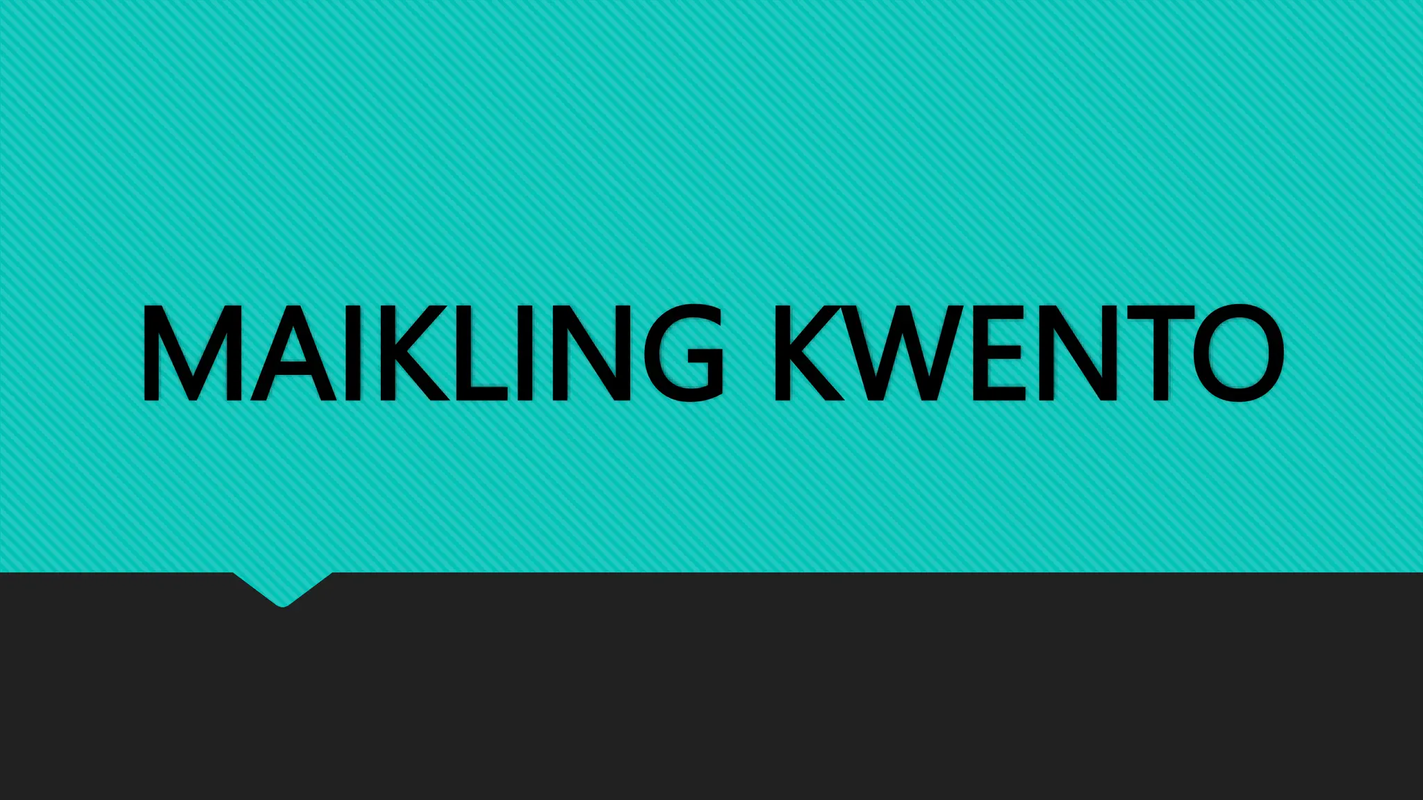 maikling kwento | PPTX