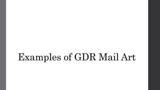 GDR Mail Art in the classroom | PPT