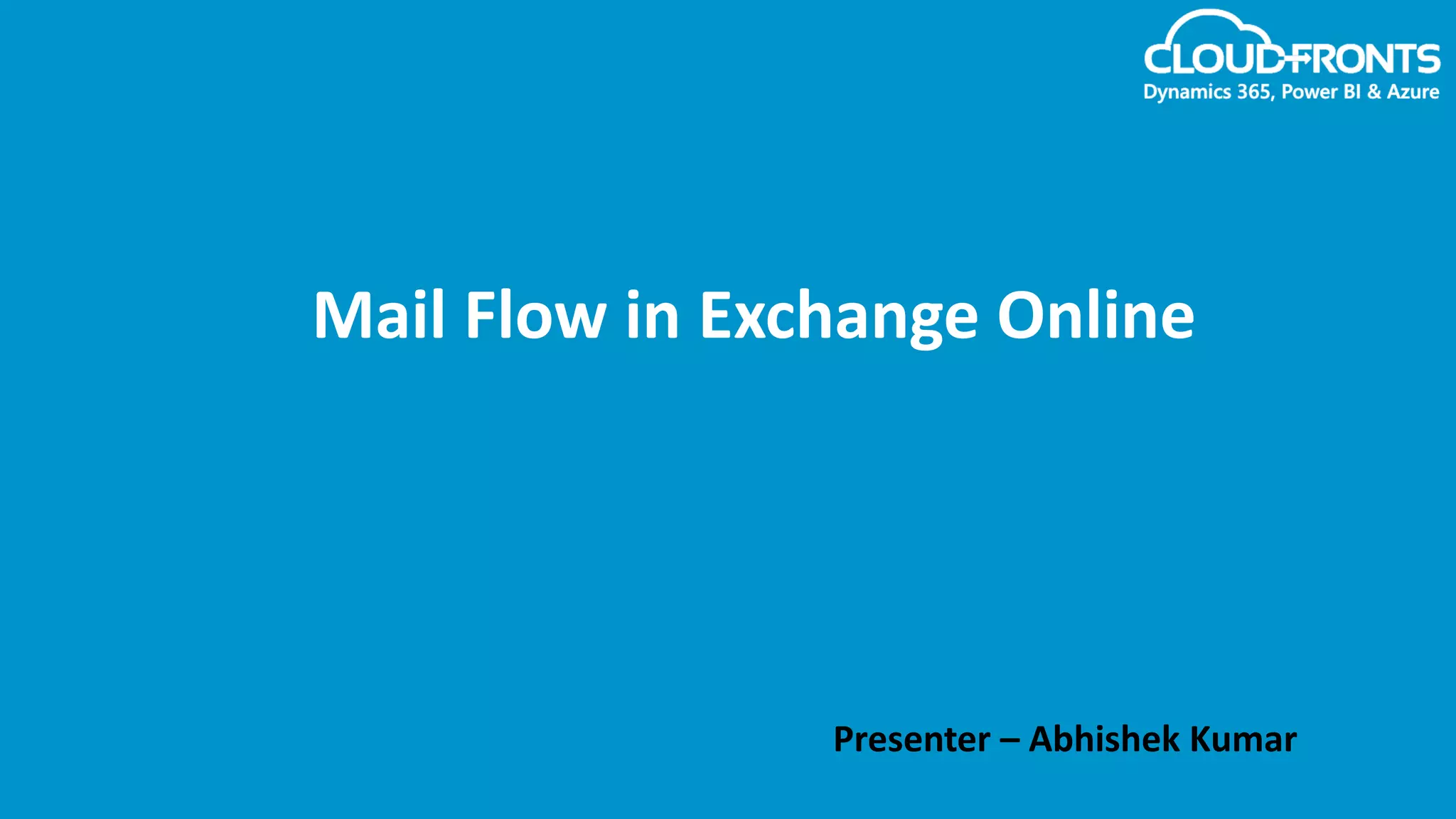 Mail Flow Rules, Message Trace, Accepted Domains in Exchange Online | PPT