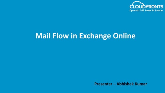 Mail flow in Exchange Online | PPTX