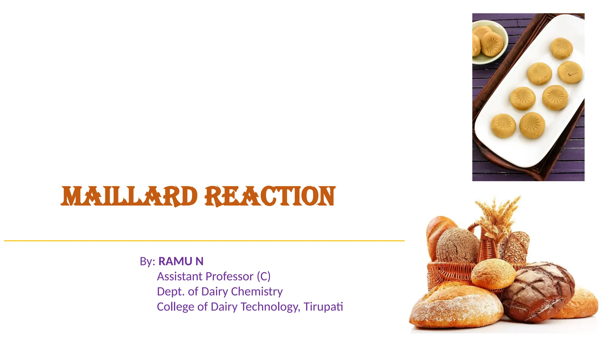 Maillard browning reaction in Dairy products | PPTX