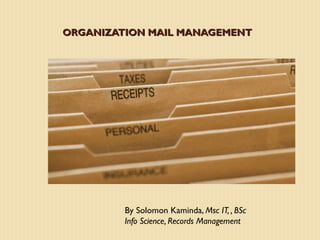 Organization Mail Management | PPT