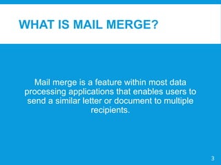 MAIL MERGE Presentation that show how to do the mail merge.pptx